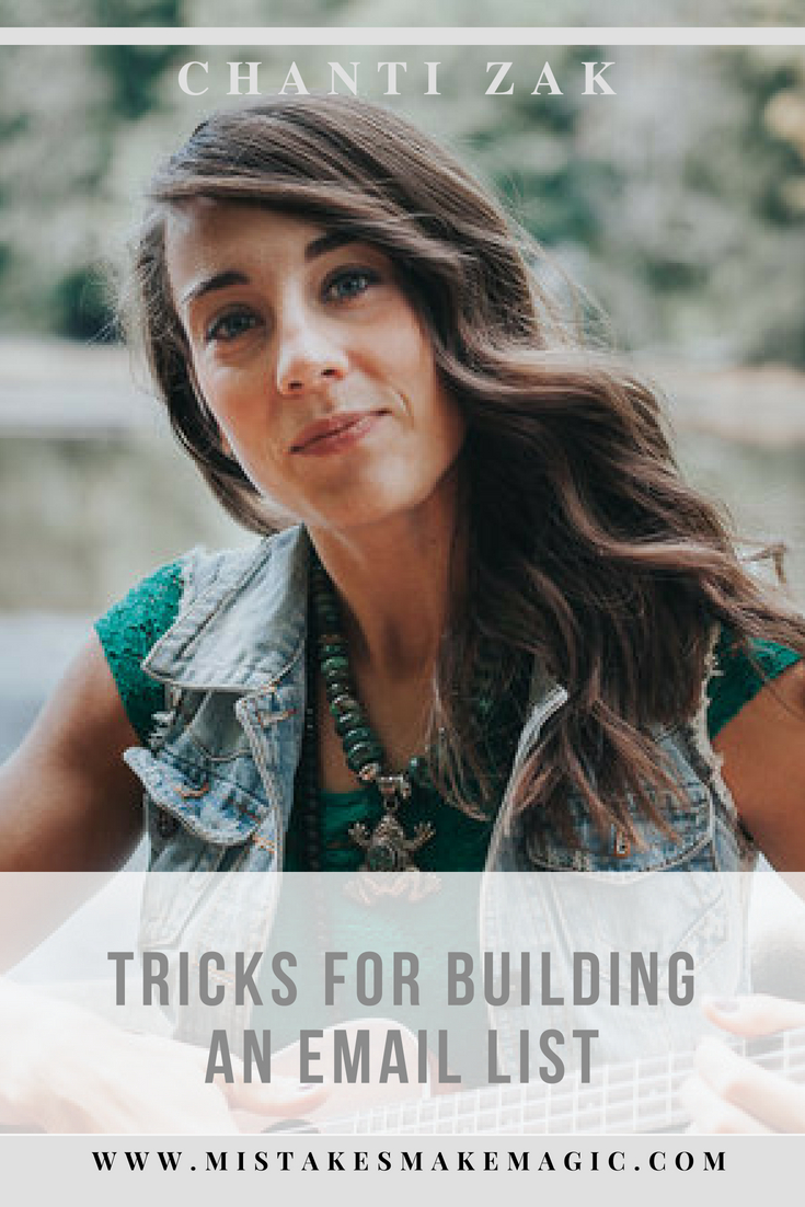 045: Chanti Zak - Tricks for Building an Email List - Mistakes Make Magic